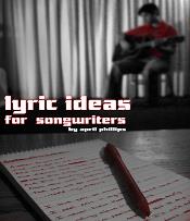 Lyric Ideas for Songwriters